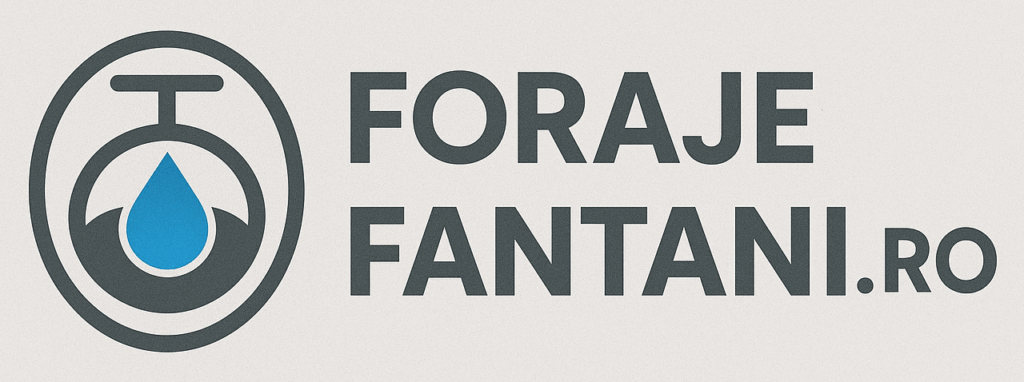 Foraje Fantani si Puturi de Apa